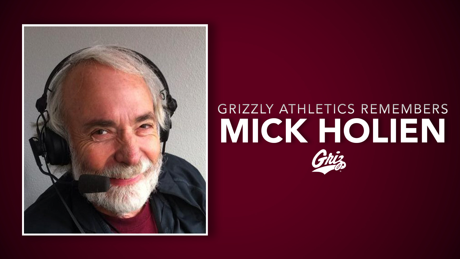 Mick Holien, “Voice of the Griz” for a generation, remembered as one of ...